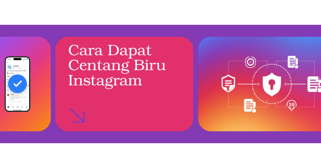 Cara Dapat Centang Biru Instagram 2026: Panduan Lengkap Verifikasi ...